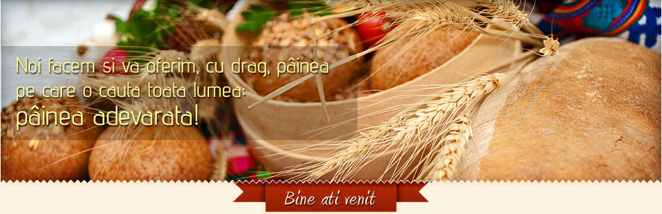 Vatra Pan – pâine adevarata, fara amelioratori.